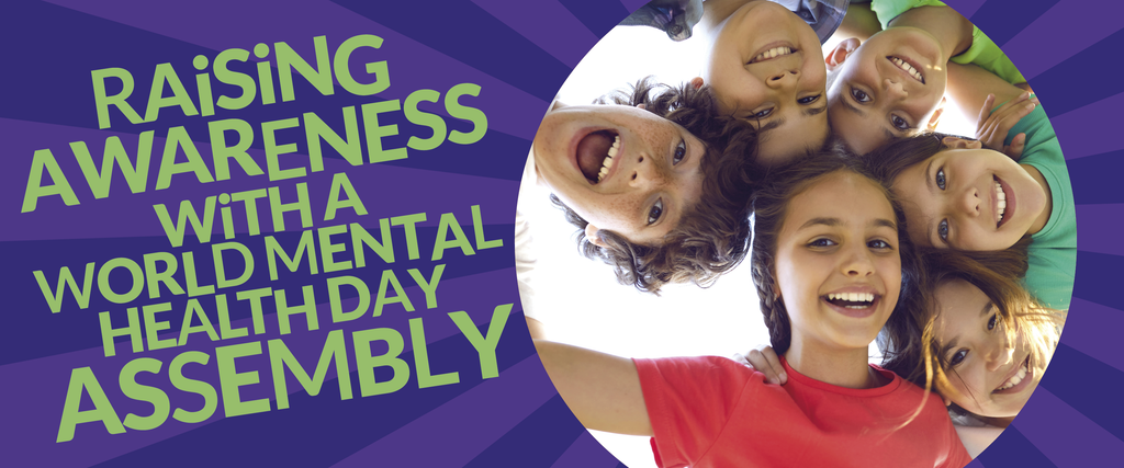 Raising Awareness with a World Mental Health Day Assembly