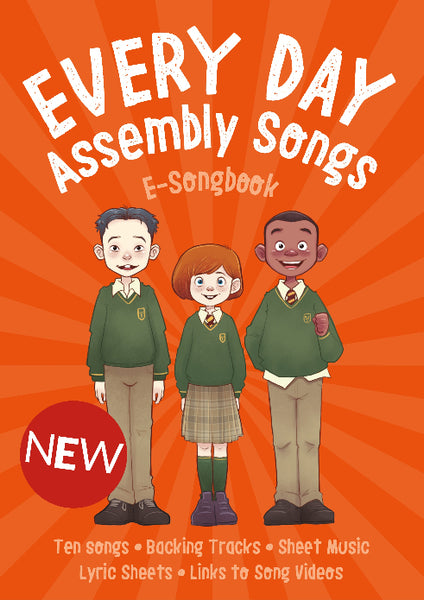 Every Day Assembly Songs E-Songbook (FREE)