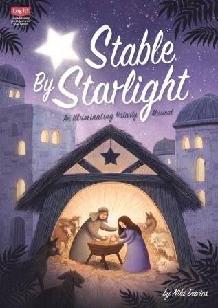 Stable By Starlight Nativity | Niki Davies I School Nativity
